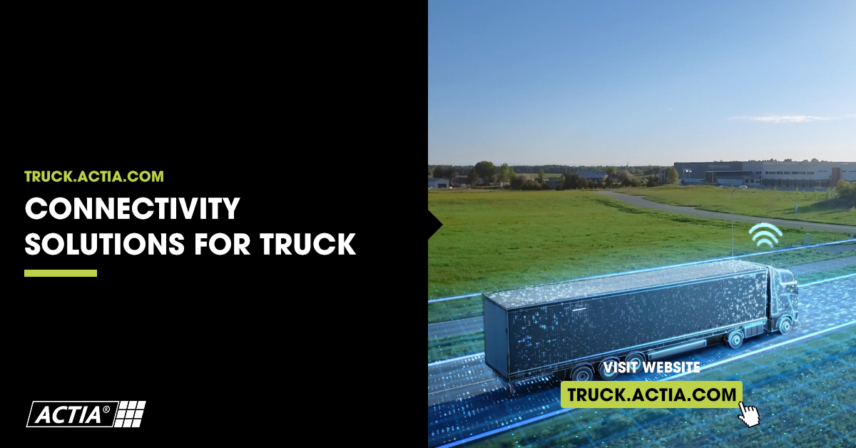 Connectivity - ACTIA Truck